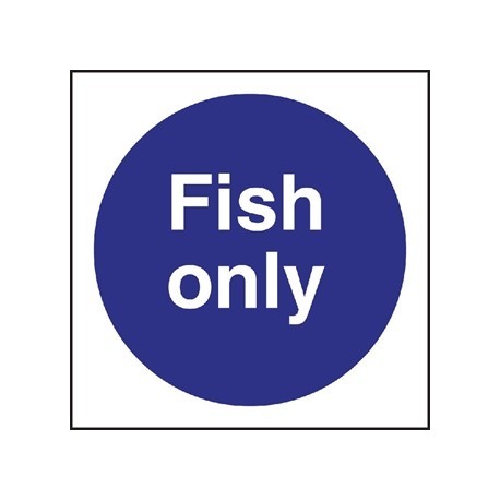 Fish Only Sign - Nella Online